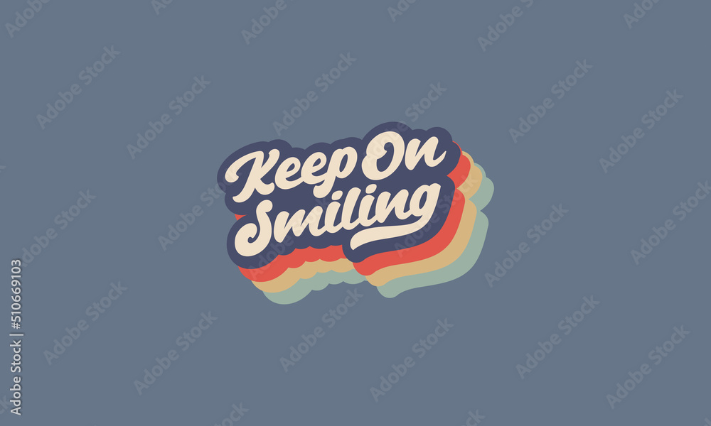 Keep on smiling trendy vintage retro 70s striped 3d rainbow concept ...