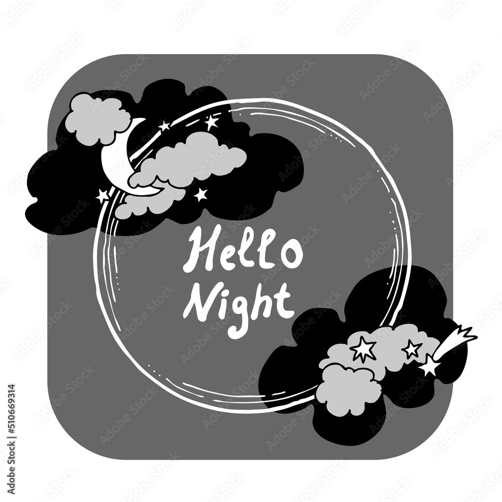 Good night theme frame with moon, stars and clouds on the dark sky ...