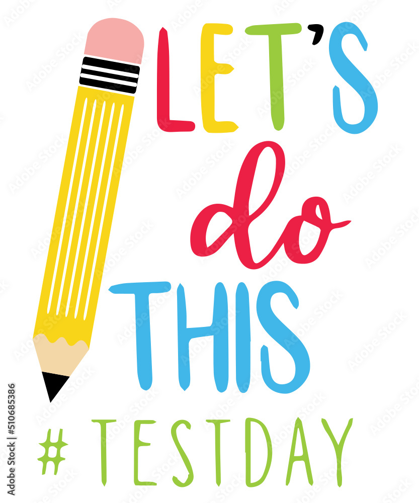 Test Day svg png, testing day svg png, Test Day svg bundle, last day of ...