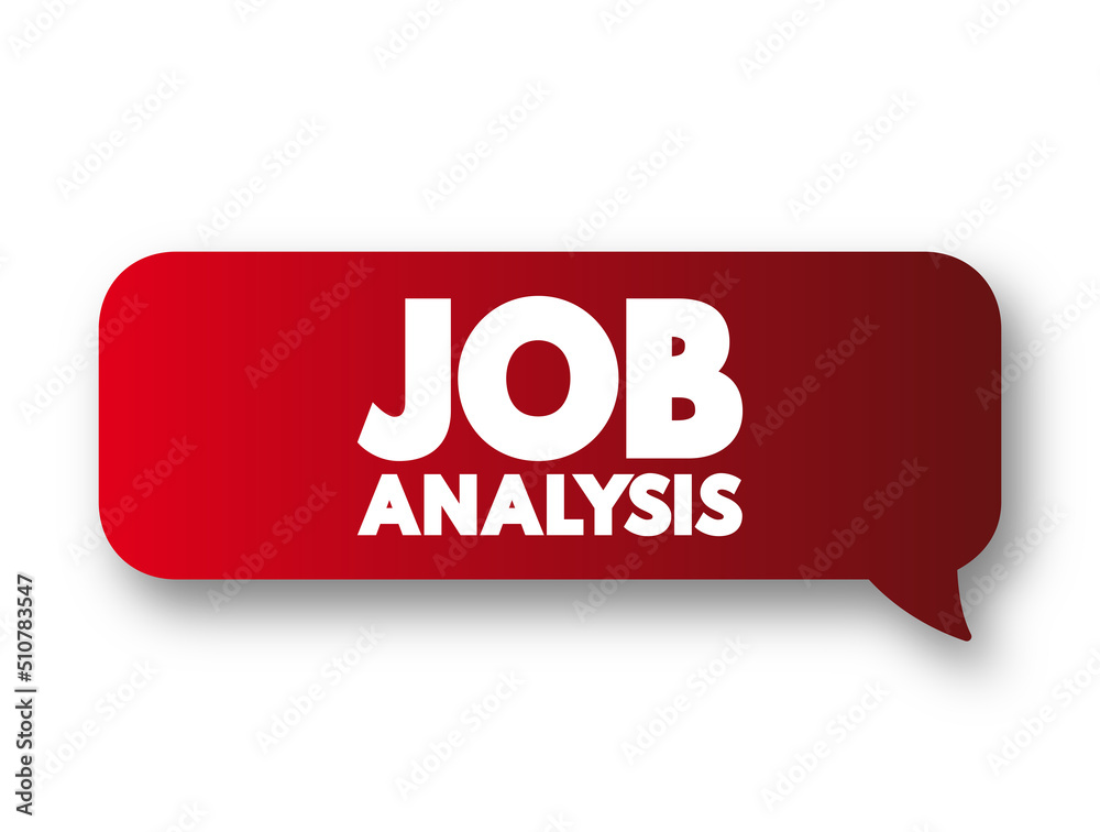 Job Analysis - process of studying a job to determine which activities ...