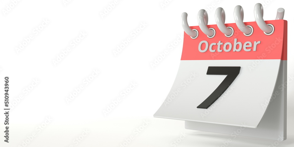 October 7 date on a tear-off calendar, conceptual 3d rendering Stock ...