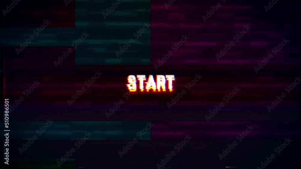 START text with Glitch pixel screen animation. VHS vignetted capture ...