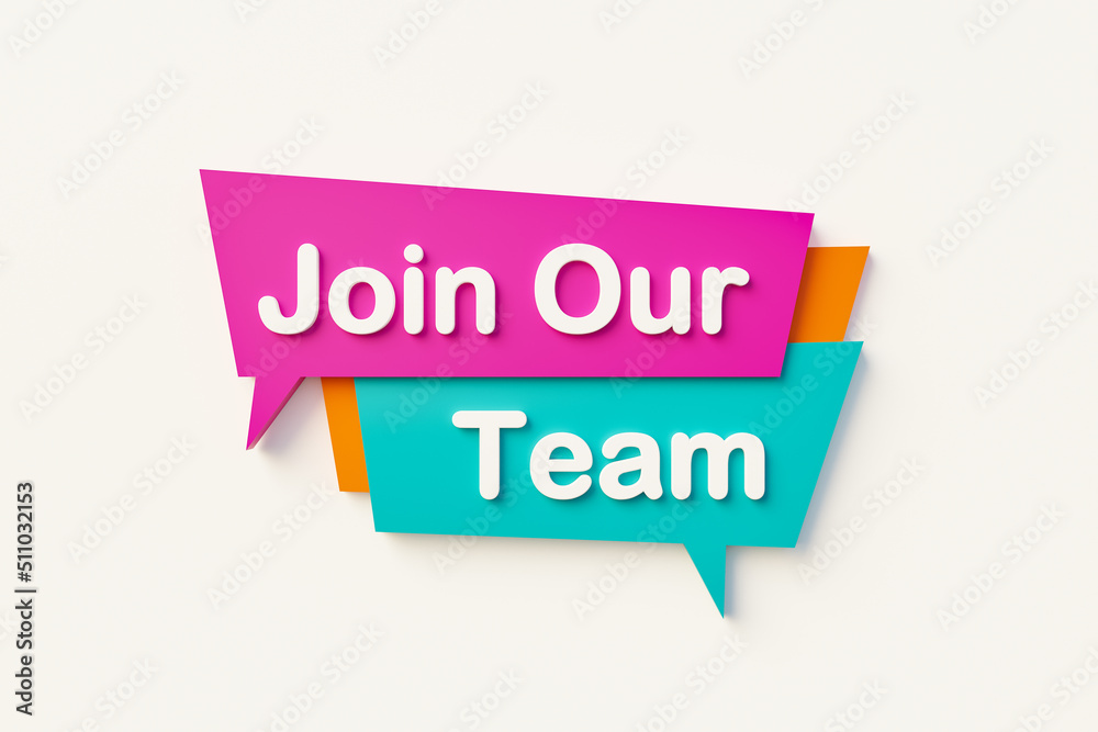 Join our team. Cartoon speech bubble in orange, blue, purple and white ...