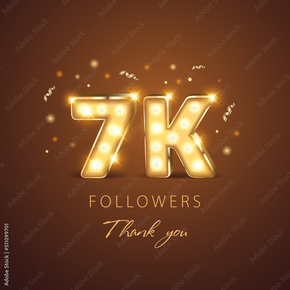 7k followers with glowing golden thank you numbers on a dark background ...
