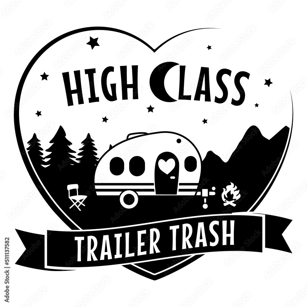 High Class Trailer Trash Vector, Camping Vector, Camper illustration ...