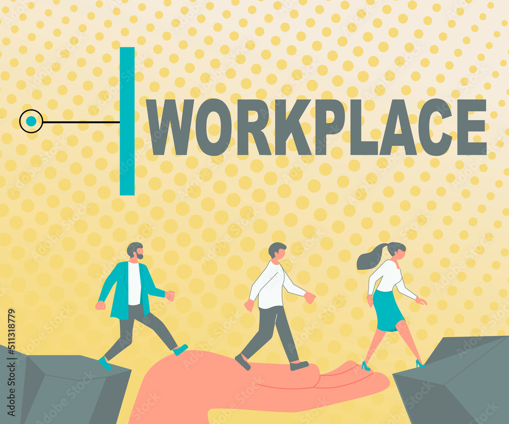 Inspiration showing sign Workplace. Concept meaning Area where you can ...