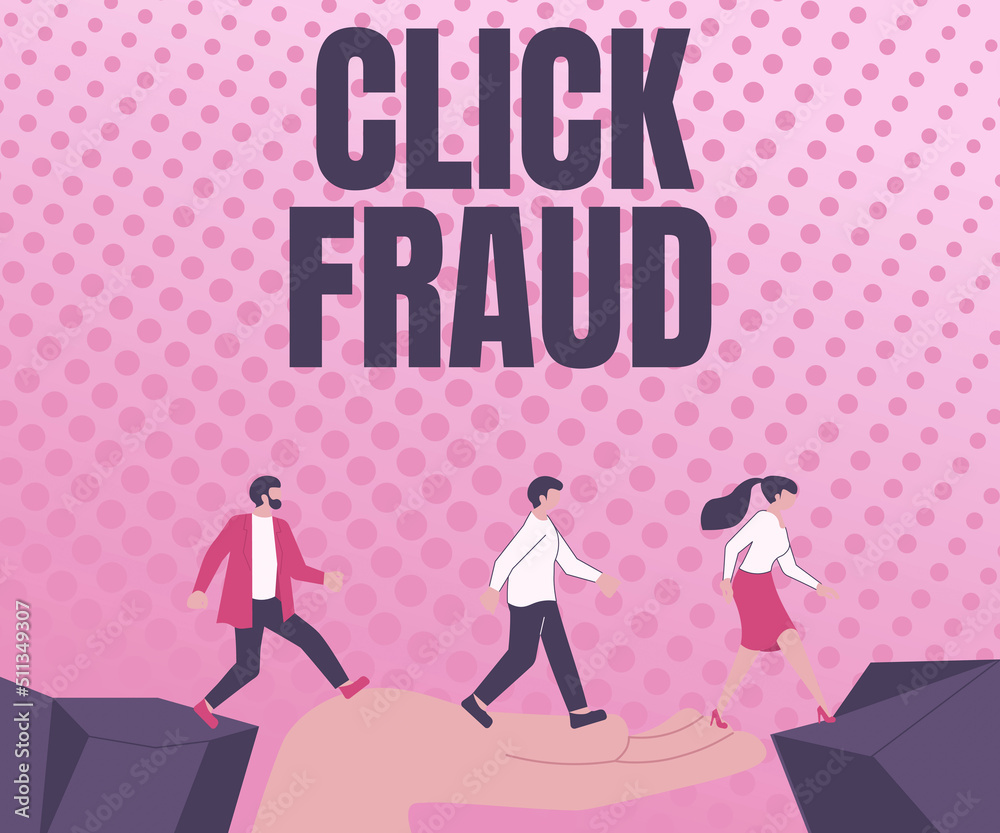 Handwriting text Click Fraud. Business idea practice of repeatedly ...