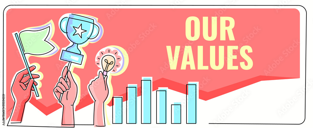 Inspiration showing sign Our Values. Business idea list of morals ...