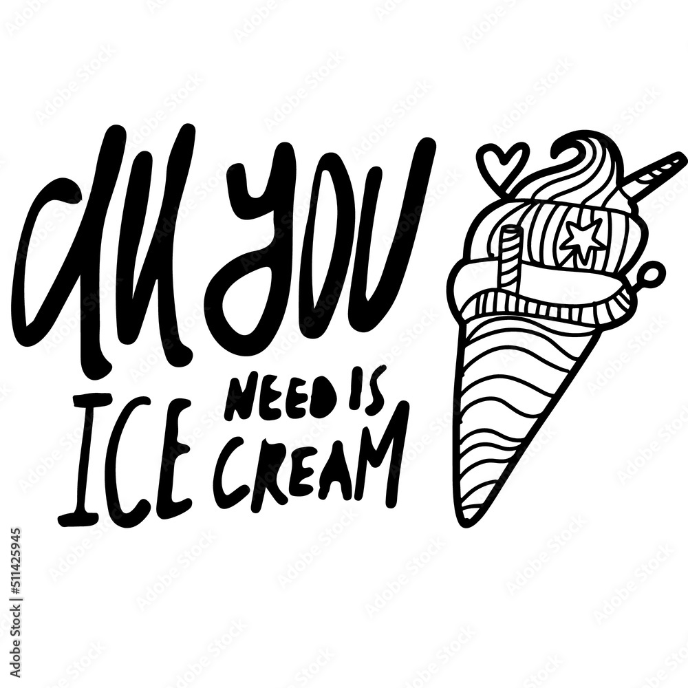 Ice cream hand lettering quote. Vector illustration Adulting happens ...