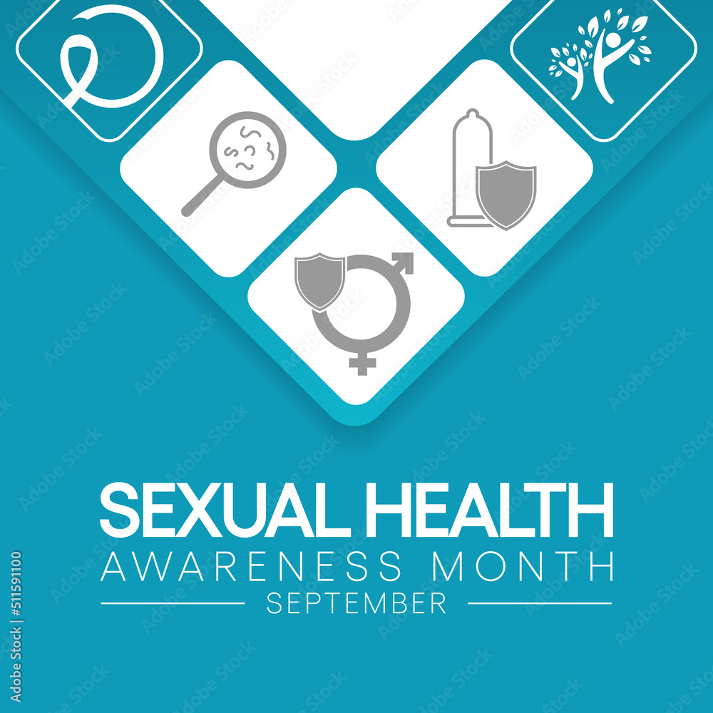 Sexual Health Awareness Month Is Observed Every Year In September It