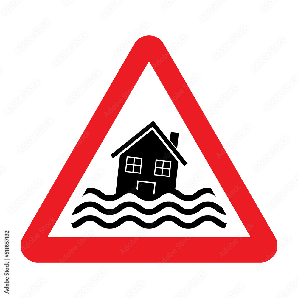 Flood warning sign. Vector illustration of red triangle sign with house ...