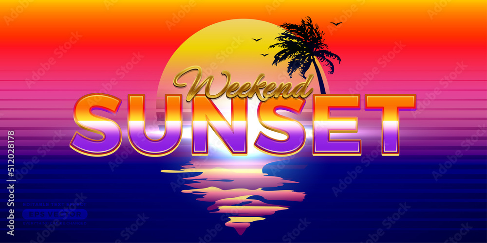 Weekend Sunset Retro Text Effect with vibrant concept for trendy flyer ...