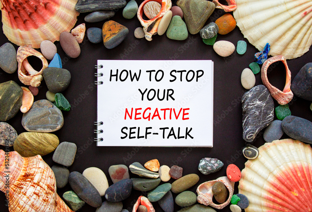 Stop negative self-talk symbol. Concept words How to stop your negative ...