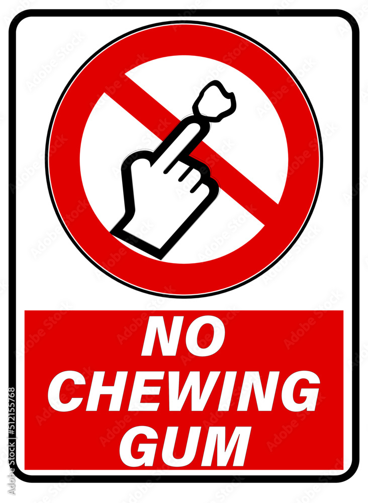 No chewing gum. Prohibition sign with a finger sticking an old chewed ...