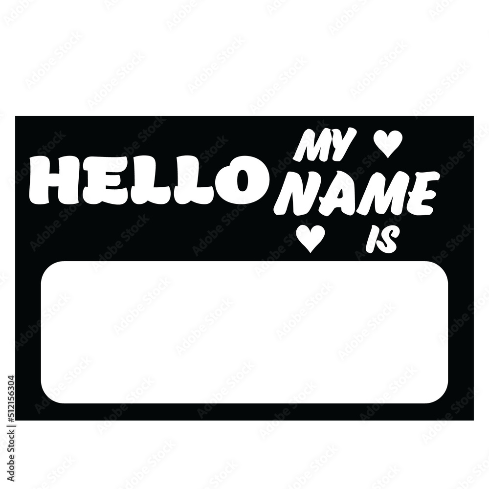 hello my name is png svg, name tag svg, Name Tag SVG Cut Files, Bold ...
