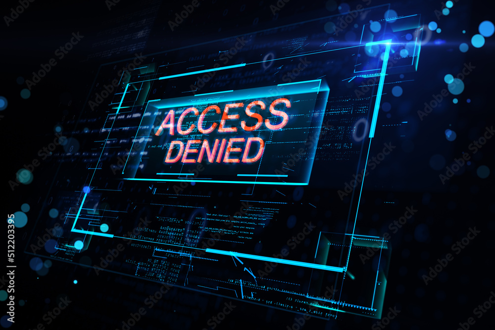 Digital red glowing access denied sign in virtual blue glowing frame on ...