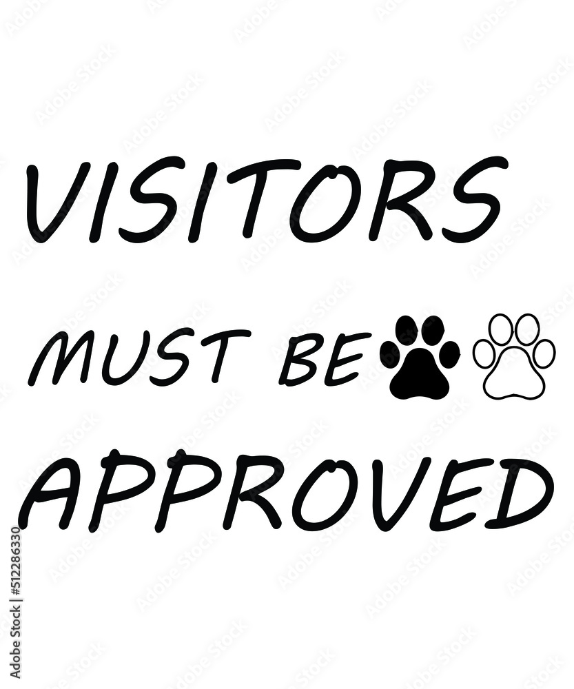 vistors must be approved Print-ready inspirational and motivational ...