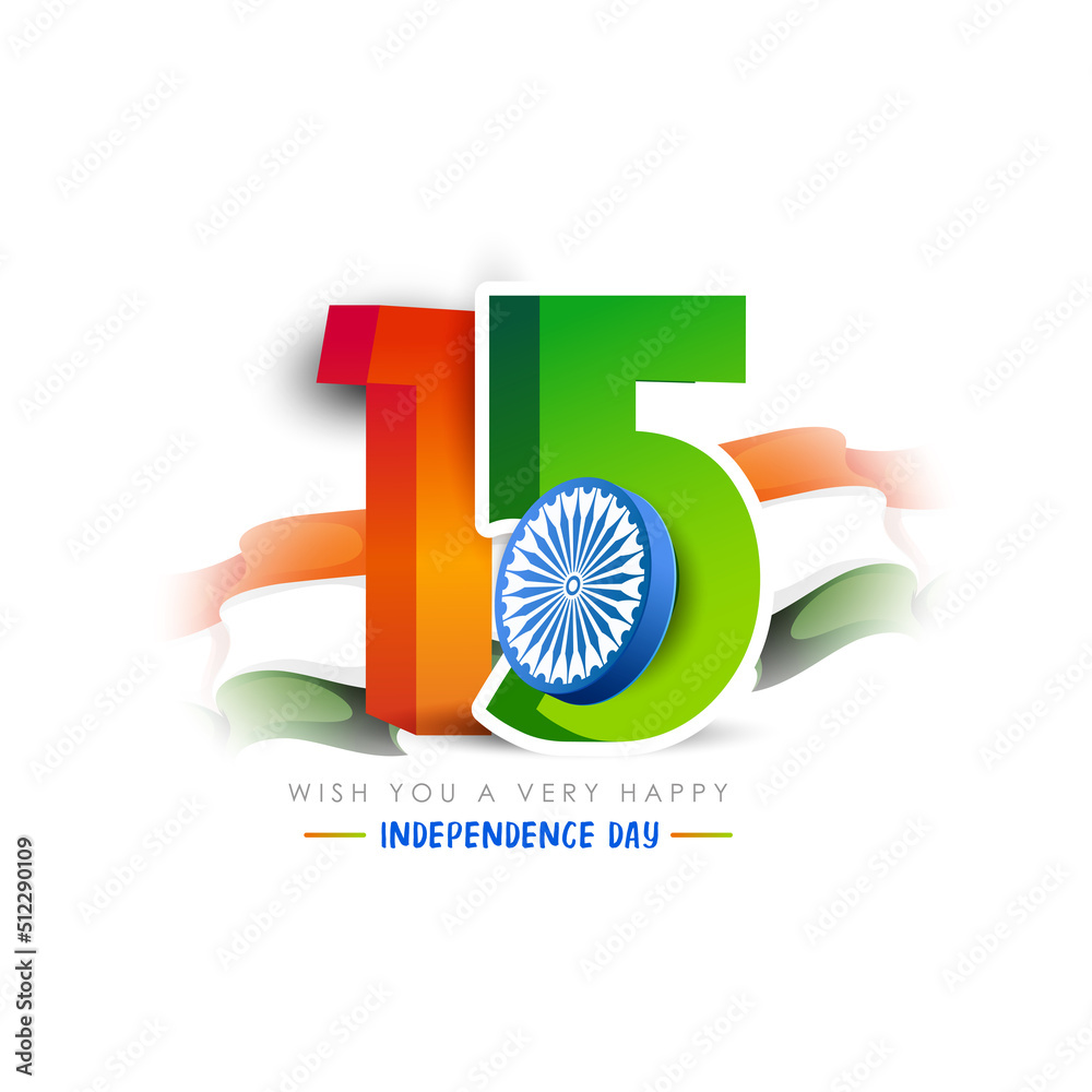 15th August Happy Independence Day of India, wavy Indian flag ...