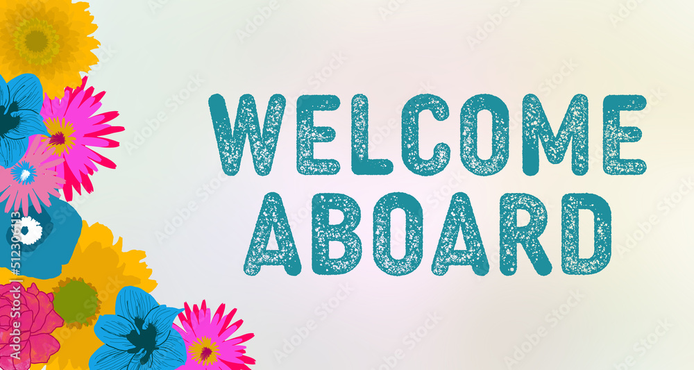 Welcome Aboard Flowers Arrangement Left Gradient Background Text Stock ...