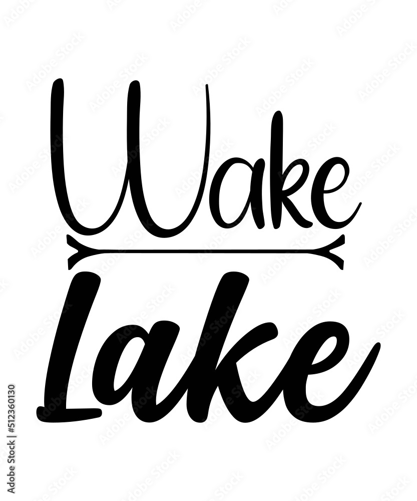 Vetor de lake life svg, funny lake svgs, lake life wall art, life is ...