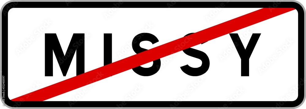 Panneau sortie ville agglomération Missy / Town exit sign Missy Stock ...