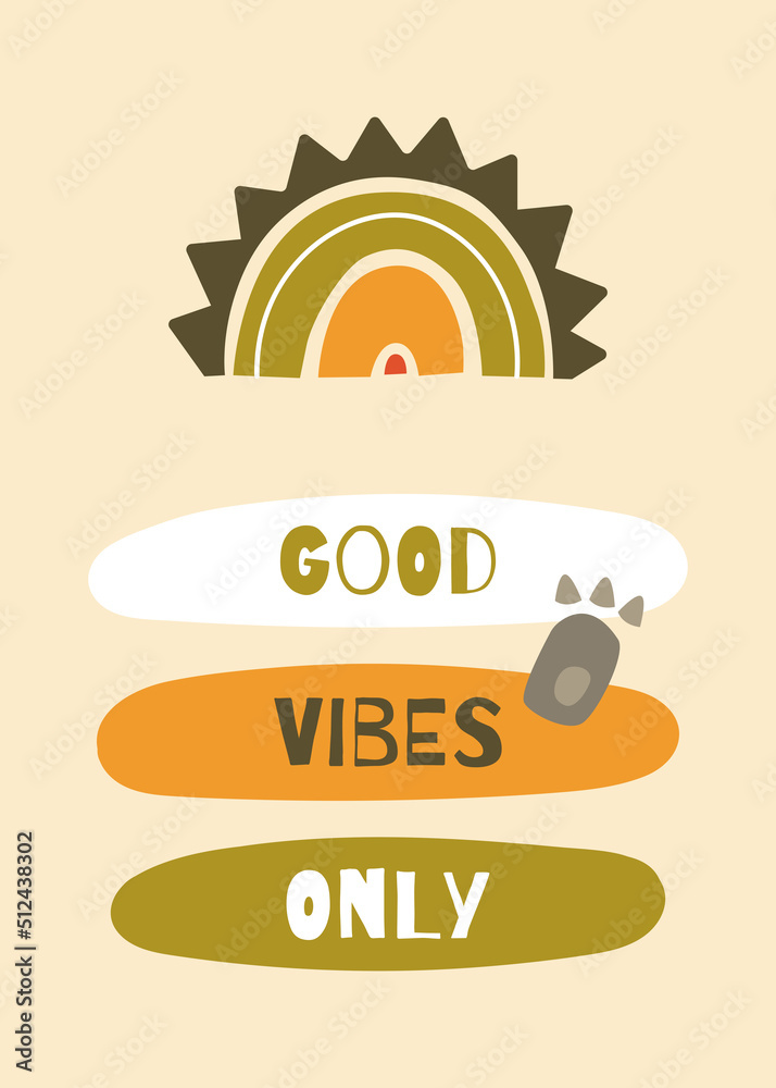Good vibes - kids poster with phrase and rainbow. Dino theme with ...