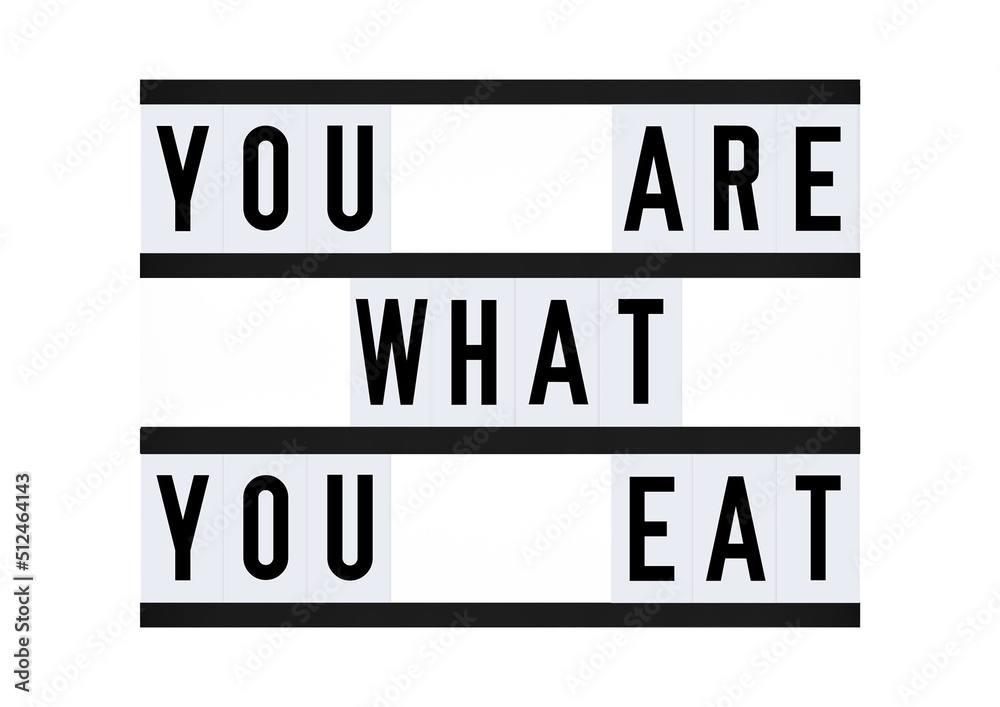 You Are What You Eat. Illustration card with unique typography design ...