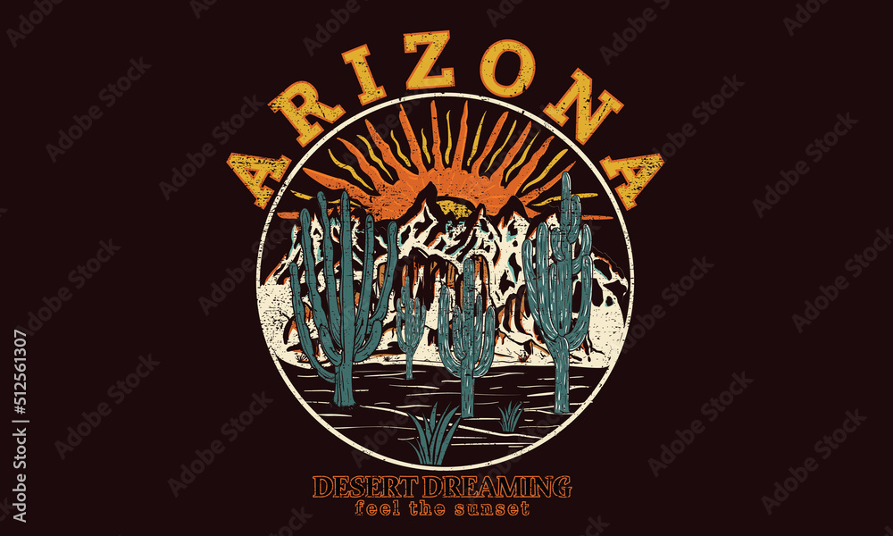 Arizona desert dreaming t-shirt design. Desert cactus vector graphic ...