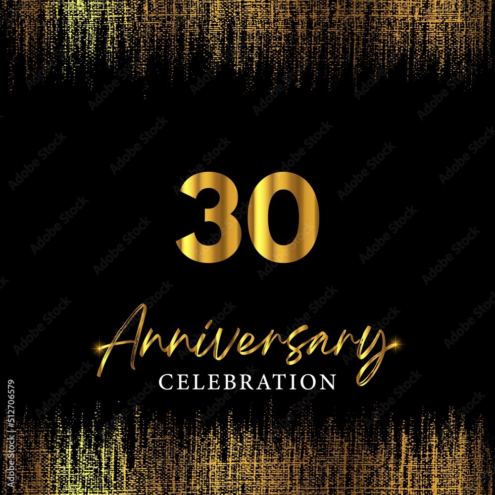 30 years anniversary celebration with gold texture borders and gold ...