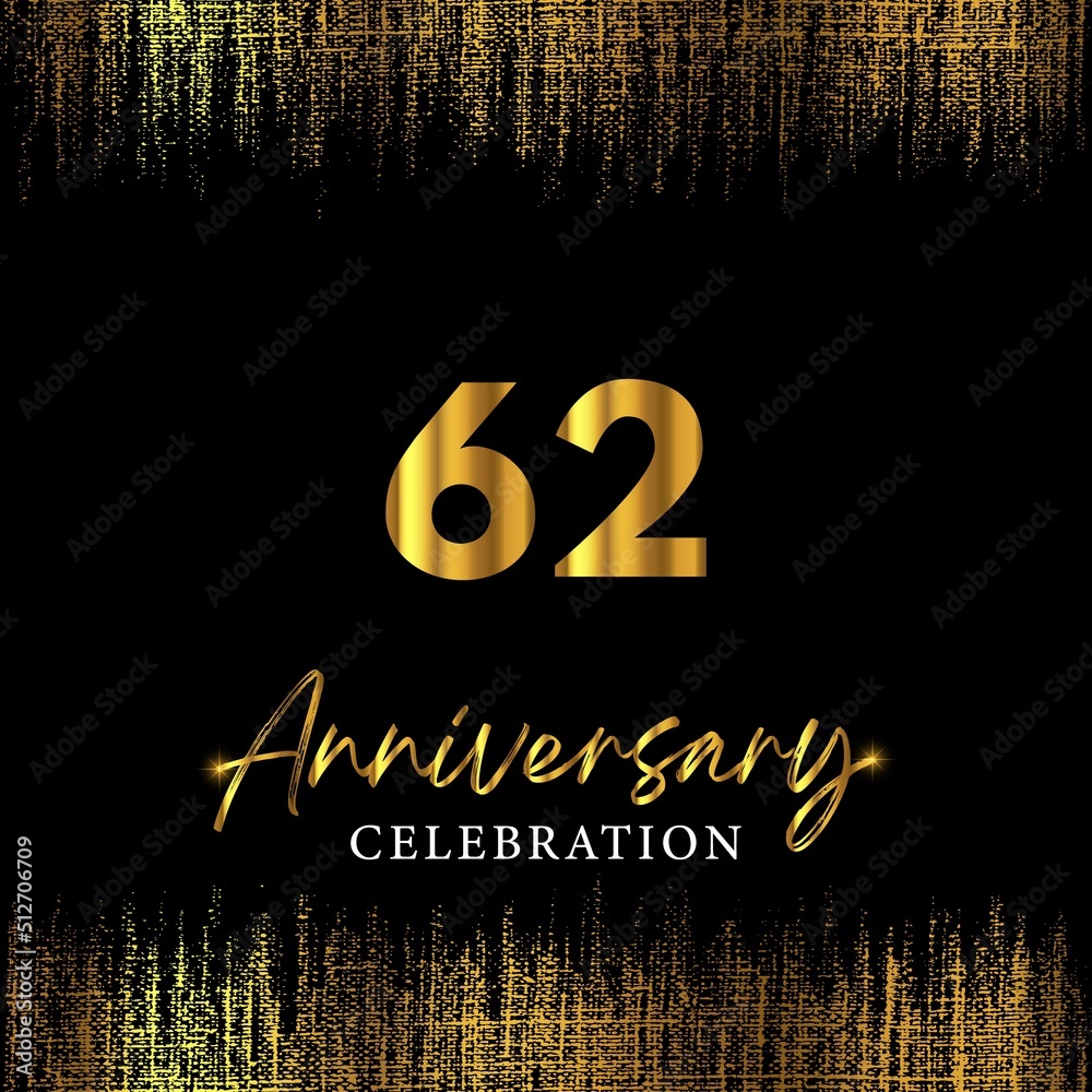 62 years anniversary celebration with gold texture borders and gold ...