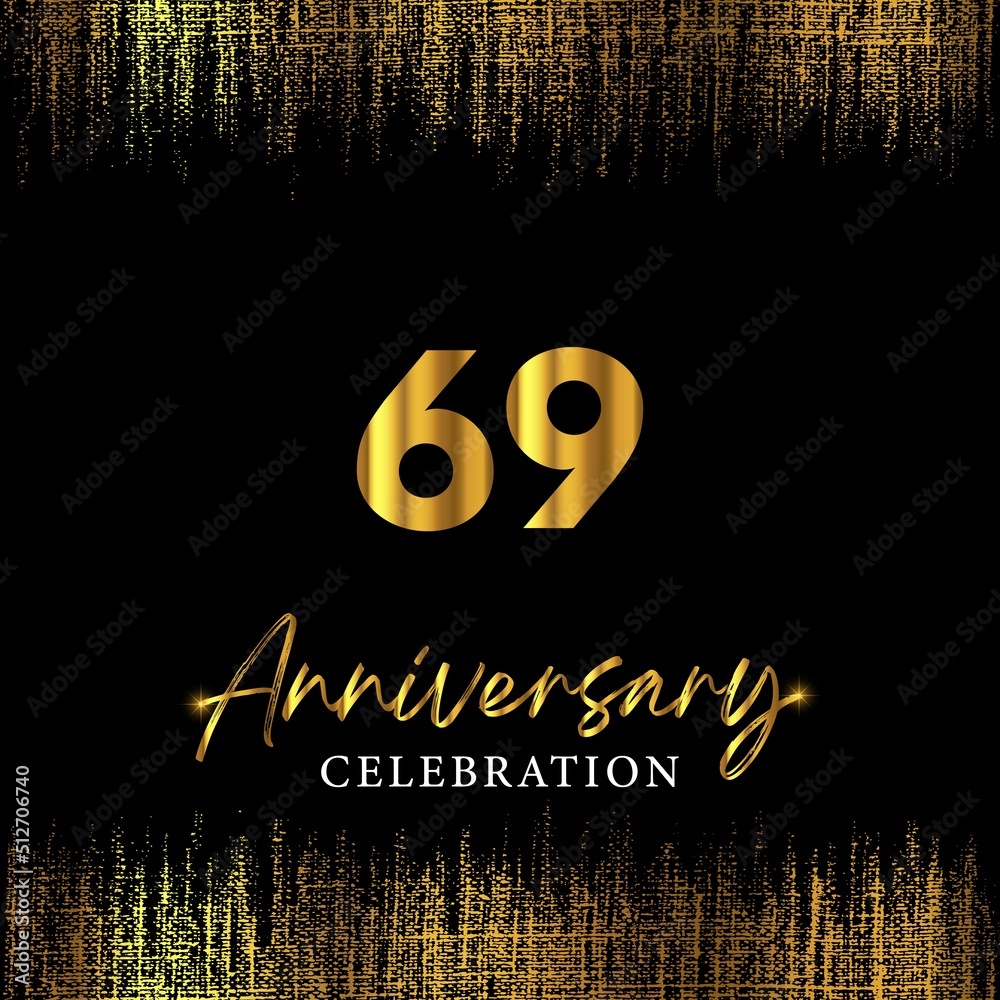 69 years anniversary celebration with gold texture borders and gold ...