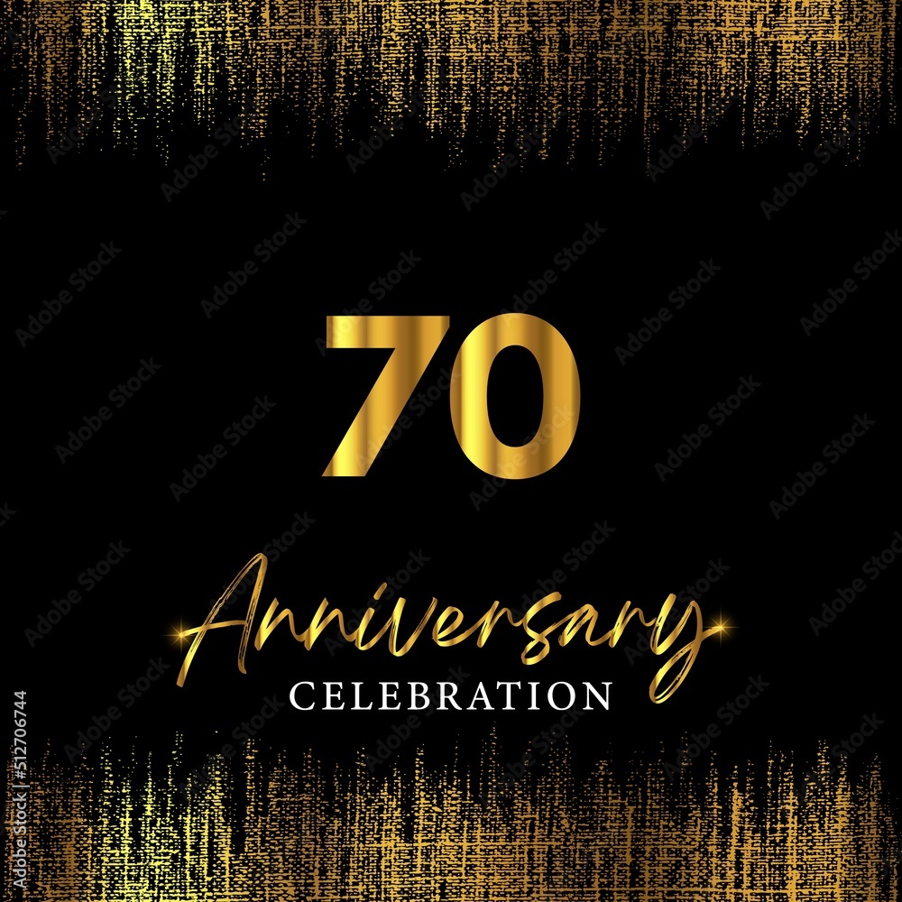 70 years anniversary celebration with gold texture borders and gold ...