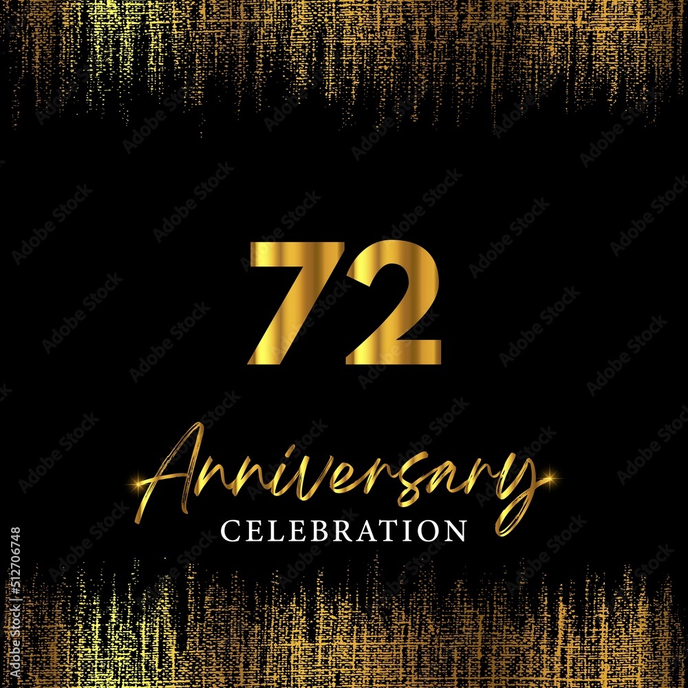 72 years anniversary celebration with gold texture borders and gold ...