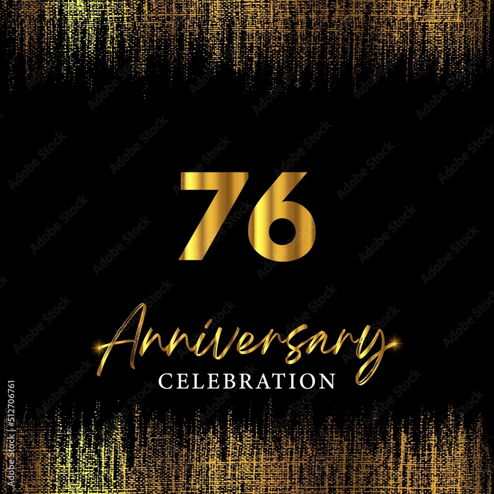 76 years anniversary celebration with gold texture borders and gold ...