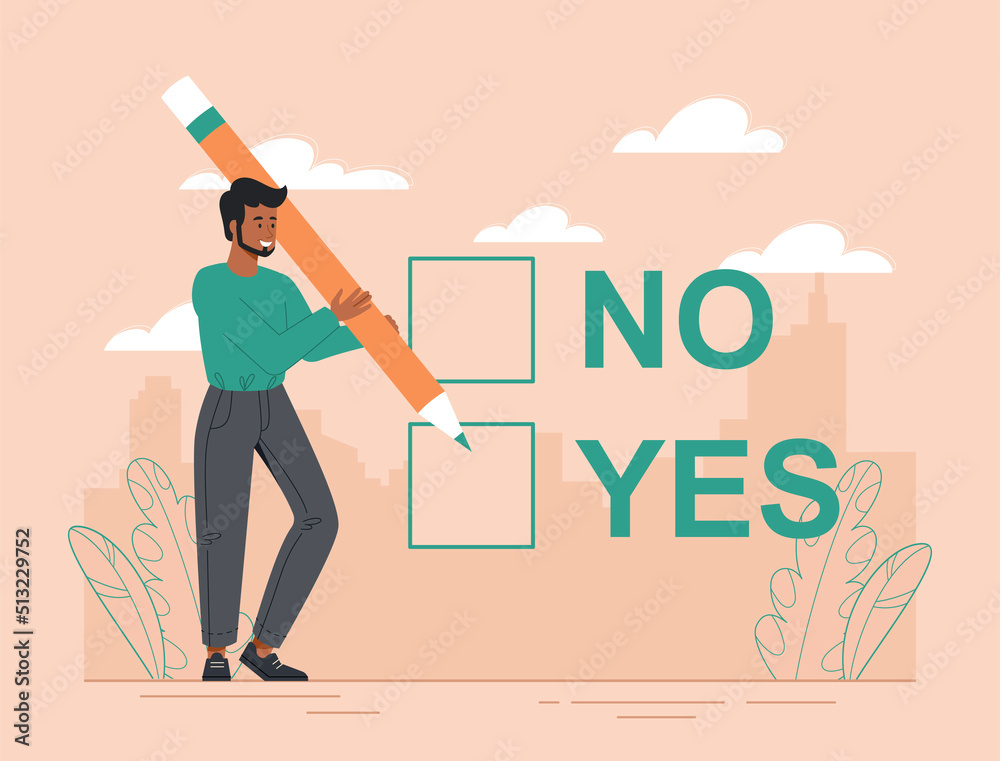 Man making decision. Guy with pencil ticks yes or no. Evaluate two ...