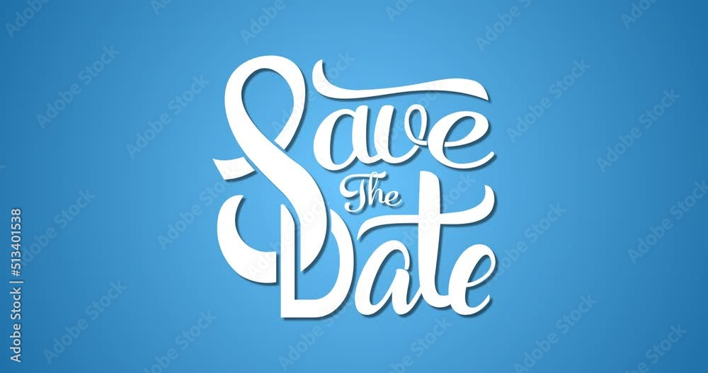 Hand-lettering Text animation Save the date in white color on the blue ...
