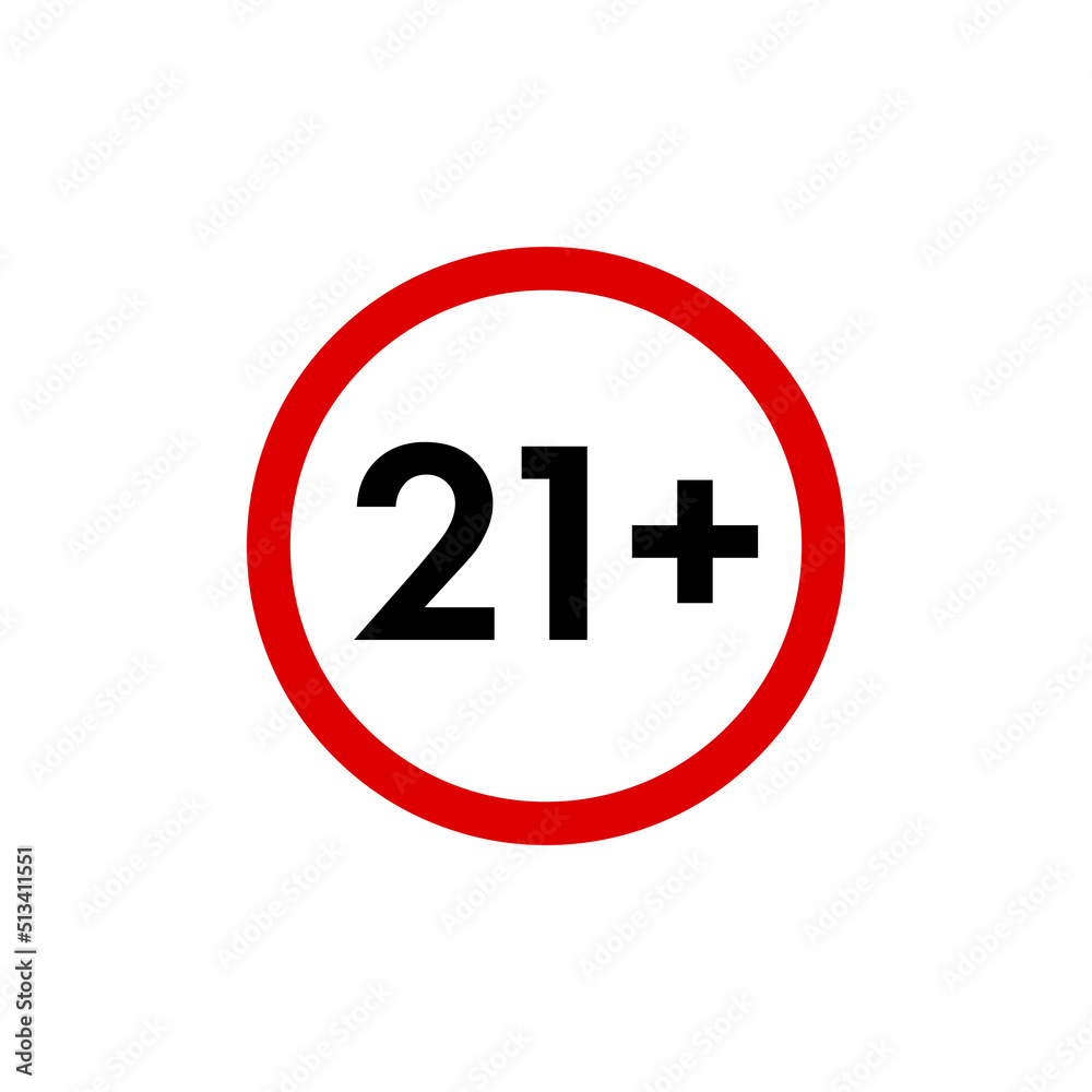 21 plus icon, under twenty one years old prohibition sign, age ...