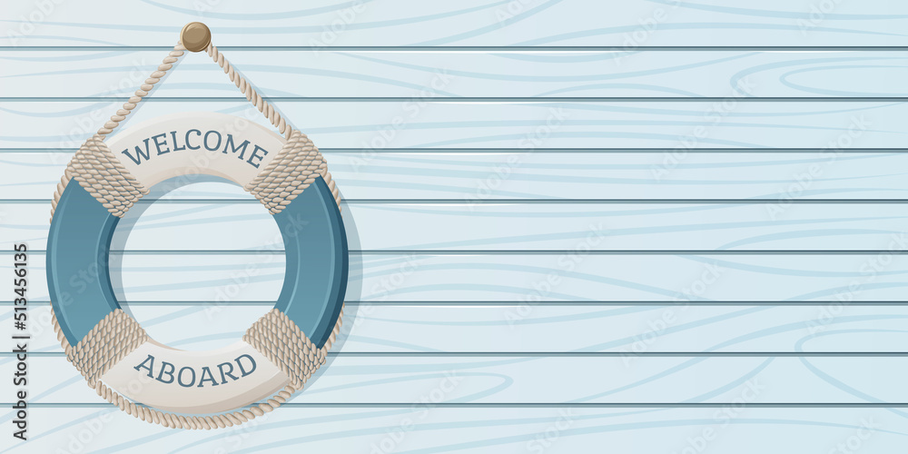 Lifebuoy with ropes, text welcome aboard on blue wooden background ...