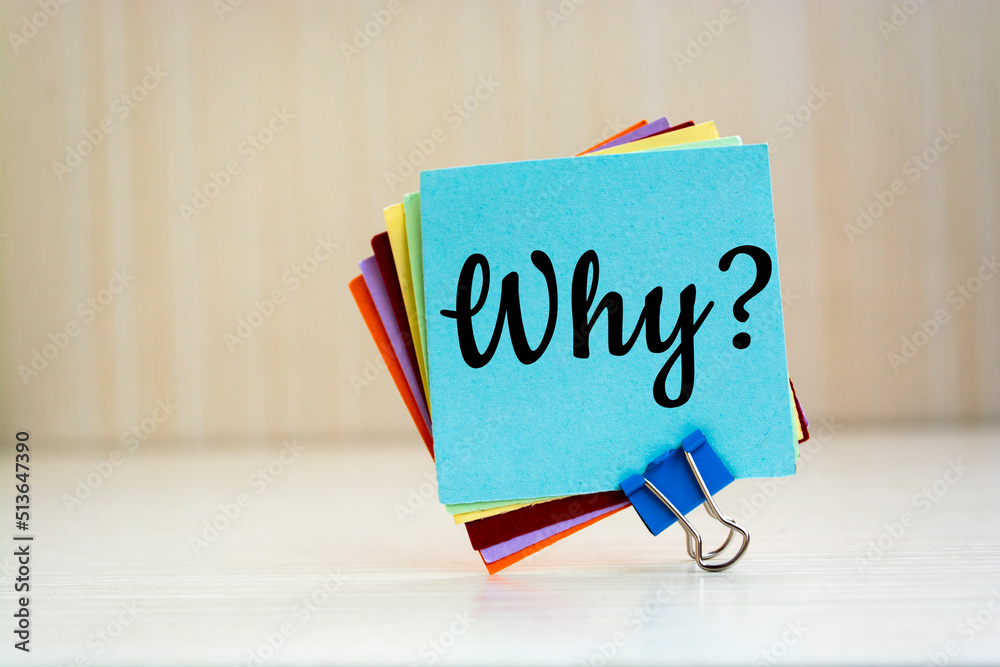 Why question on a sticky note, asking for a reason or explanation Stock ...