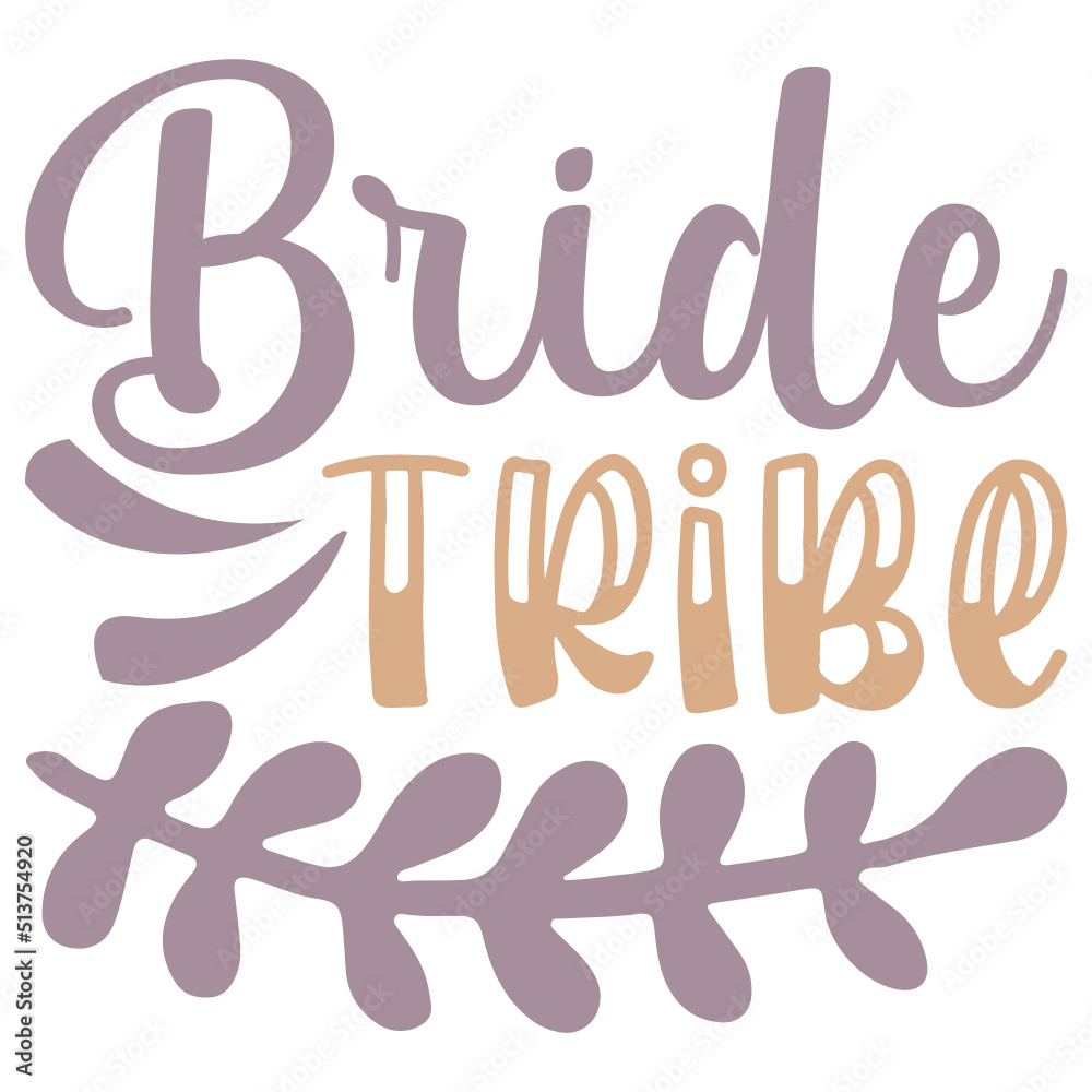 Bride Tribe SVG Stock Vector | Adobe Stock