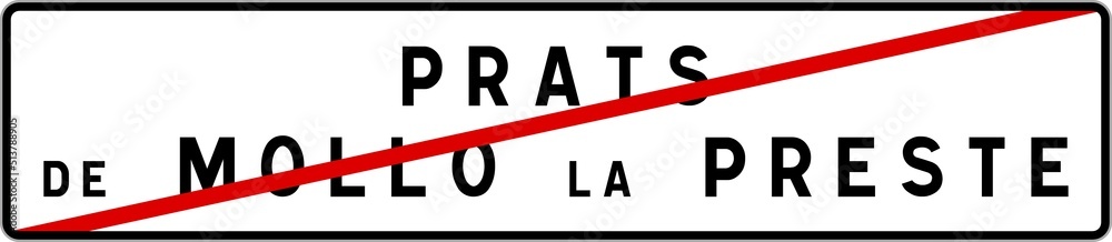 Panneau sortie ville agglomération Prats-de-Mollo-la-Preste / Town exit ...