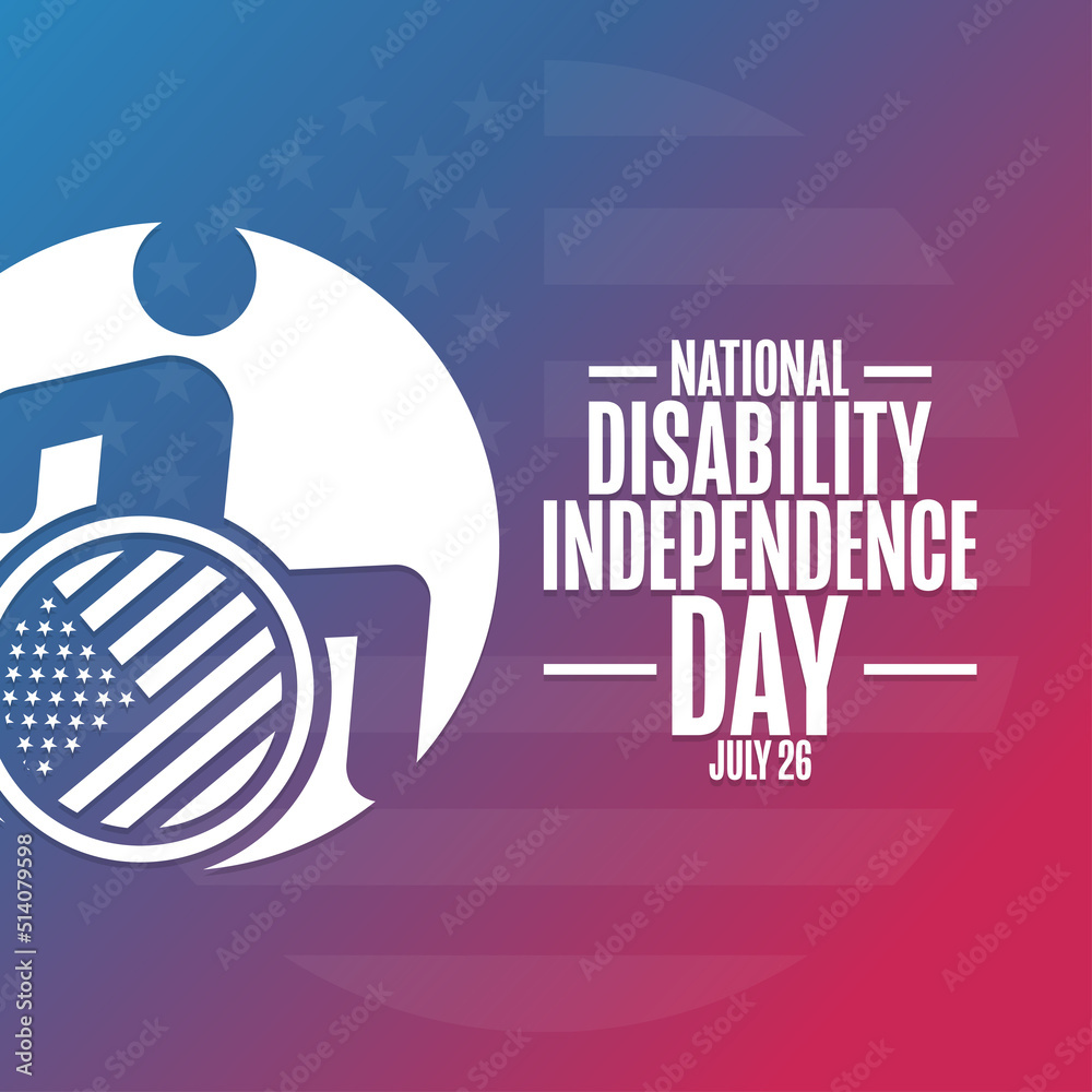National Disability Independence Day. July 26. Holiday concept ...