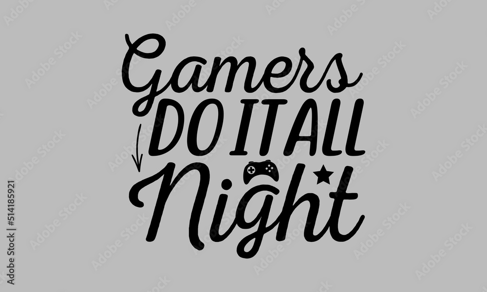 Vetor do Stock: Gamers do it all night SVG, Video game svg, Video game ...