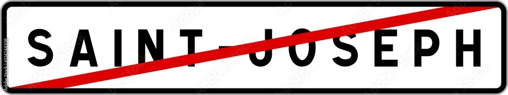 Panneau sortie ville agglomération Saint-Joseph / Town exit sign Saint ...