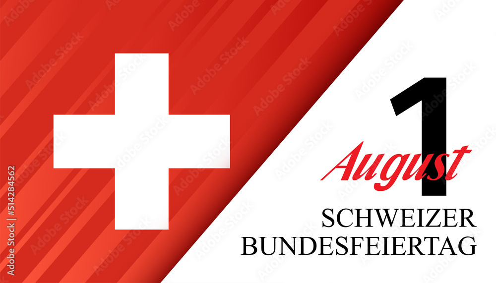Swiss National Day greeting card. Date August 1 and text in German ...