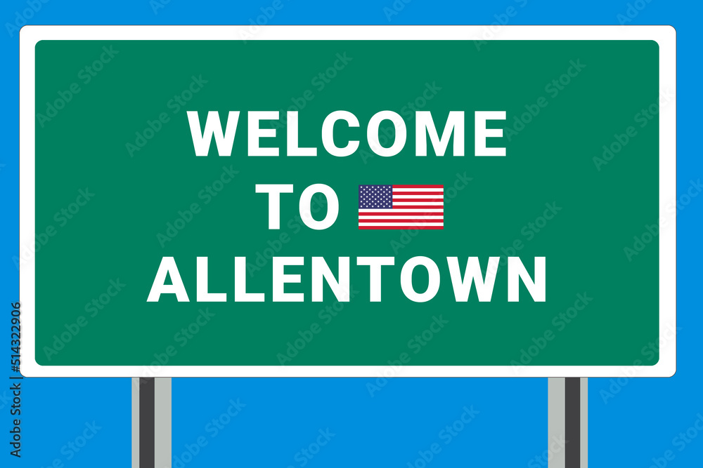 City of Allentown. Welcome to Allentown. Greetings upon entering ...