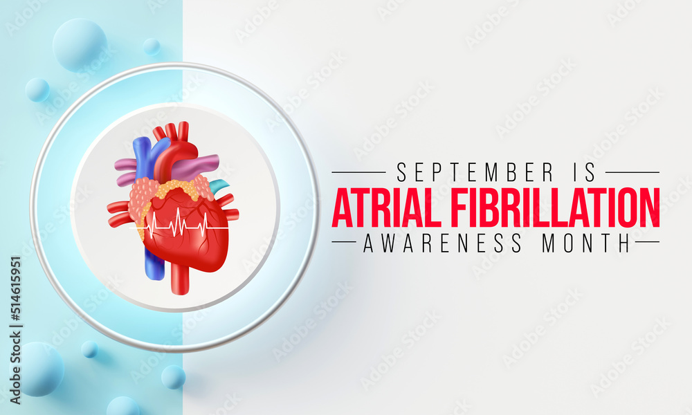 Atrial Fibrillation (AFIB) Awareness Month is observed every year in ...