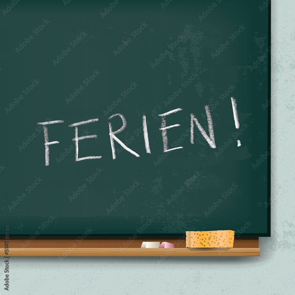 Grafik Schultafel mit Kreideschrift Ferien! Stock Vector | Adobe Stock