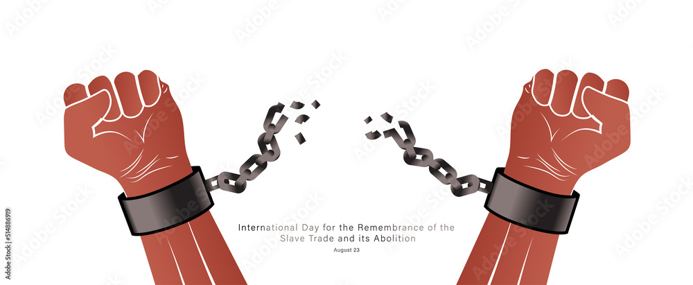 International Day for the Remembrance of the Slave Trade and its Abolition. August 23. Victory ...
