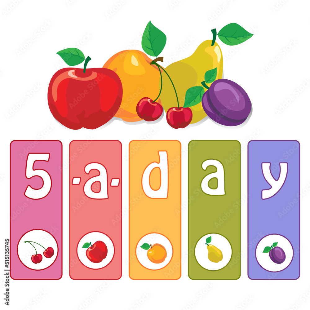 Five-a-day fruit poster concept to encourage healthy eating. EPS10 ...